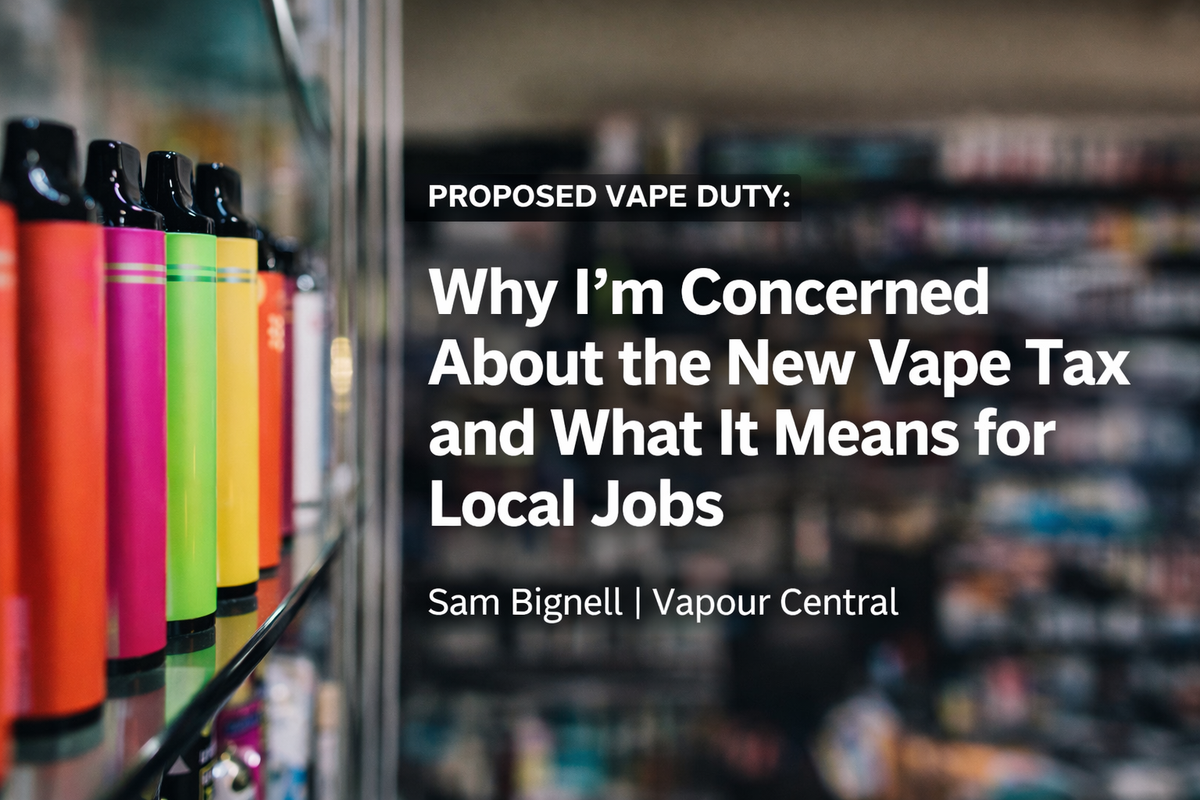 Proposed Vape Tax Could Threaten Local Jobs | Vapour Central